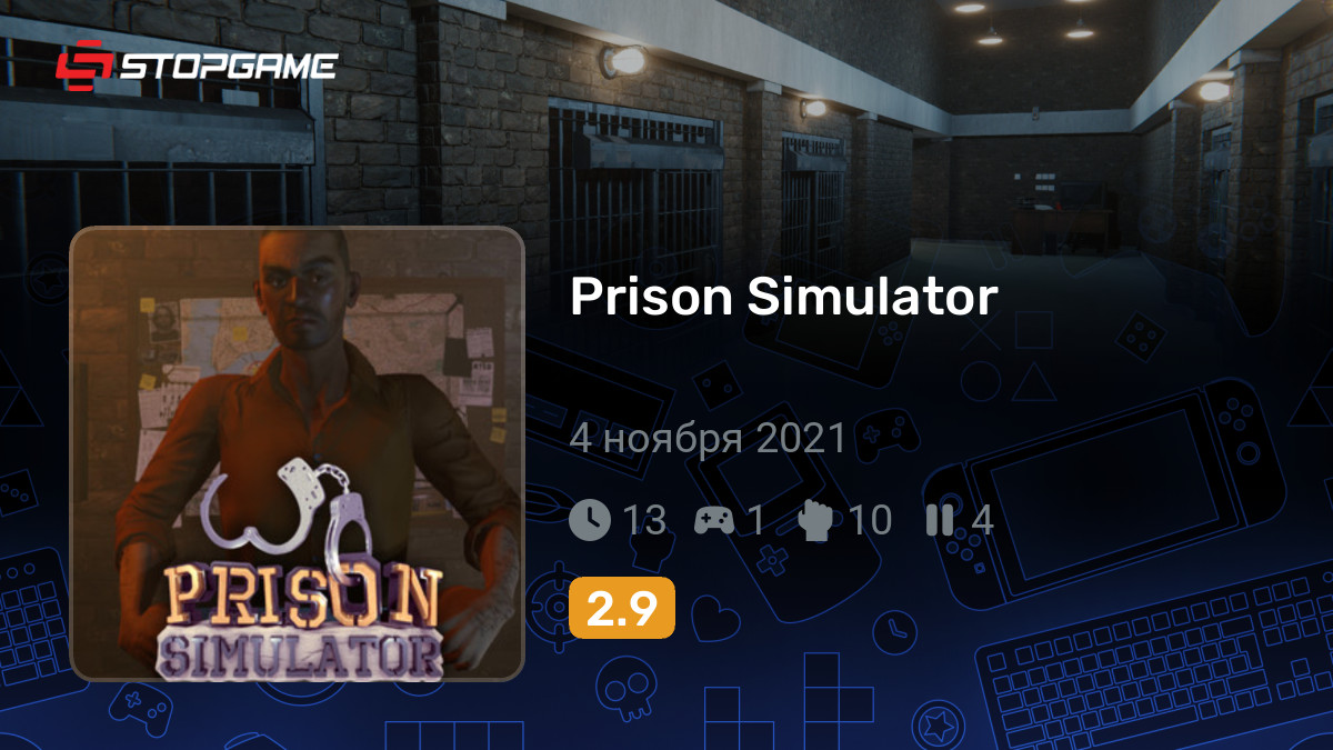 Подборки с игрой Prison Simulator | StopGame