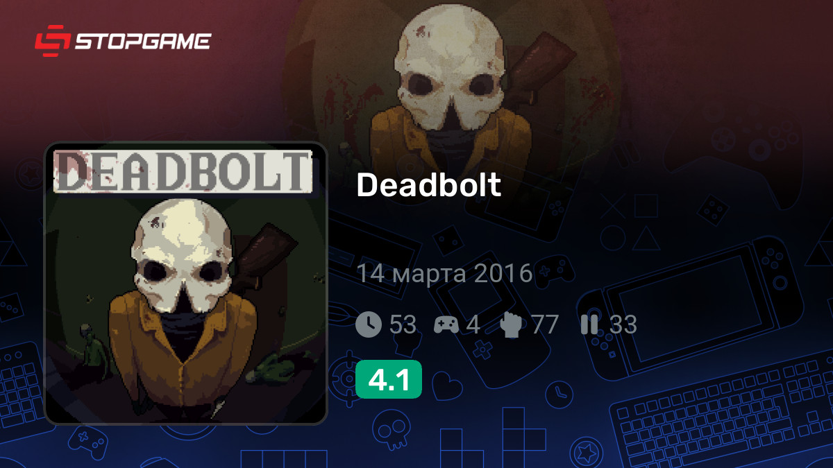 Deadbolt — обзоры и отзывы, описание, дата выхода, официальный сайт ...