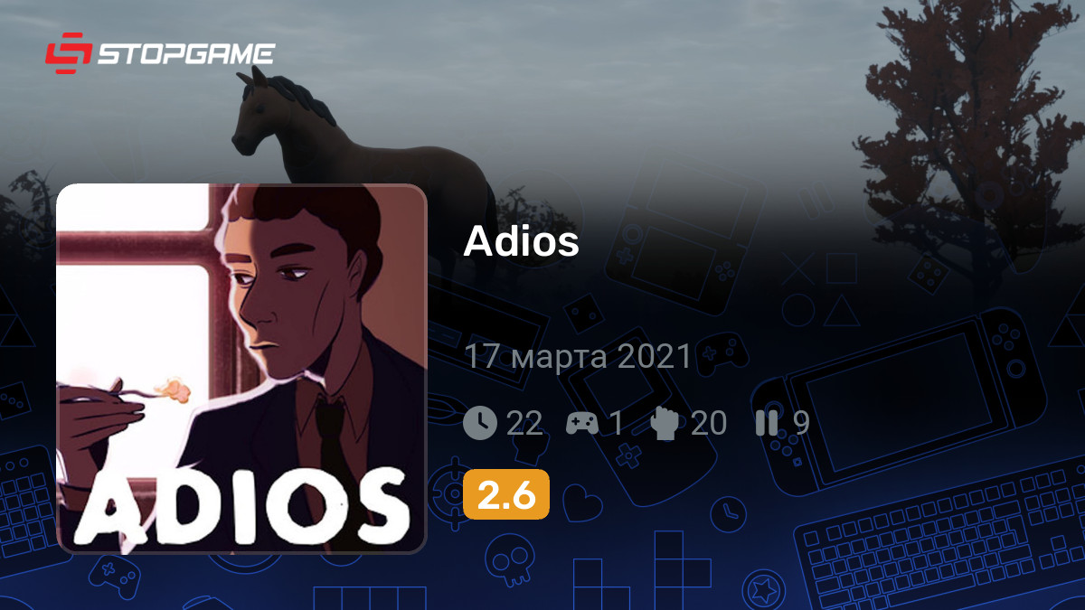 Adios — обзоры и отзывы, описание, дата выхода, официальный сайт игры ...
