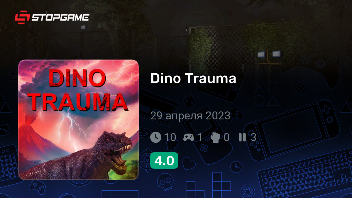 Dino Trauma — обзоры и отзывы, описание, дата выхода, официальный сайт ...