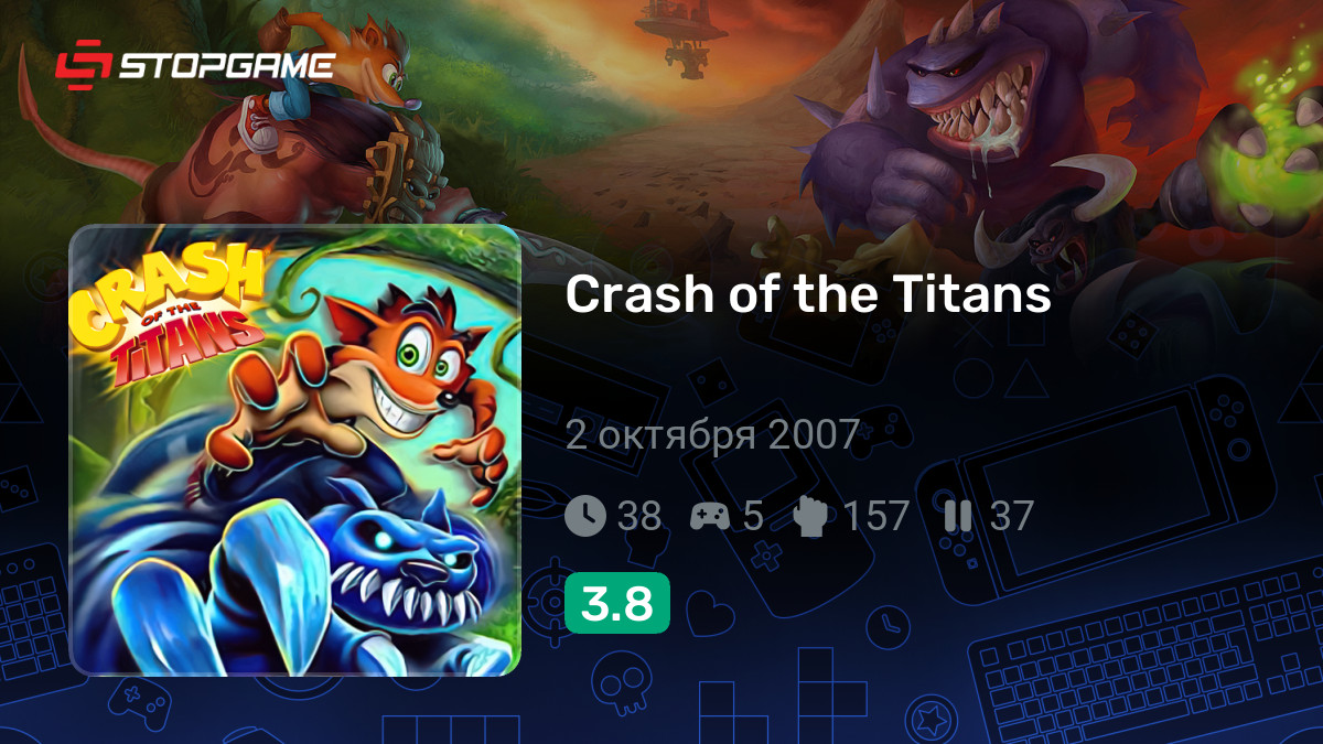 Подборки с игрой Crash of the Titans | StopGame