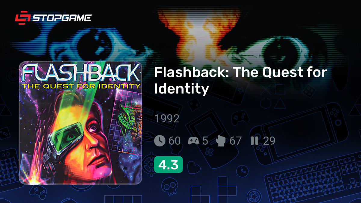 Подборки с игрой Flashback: The Quest for Identity | StopGame