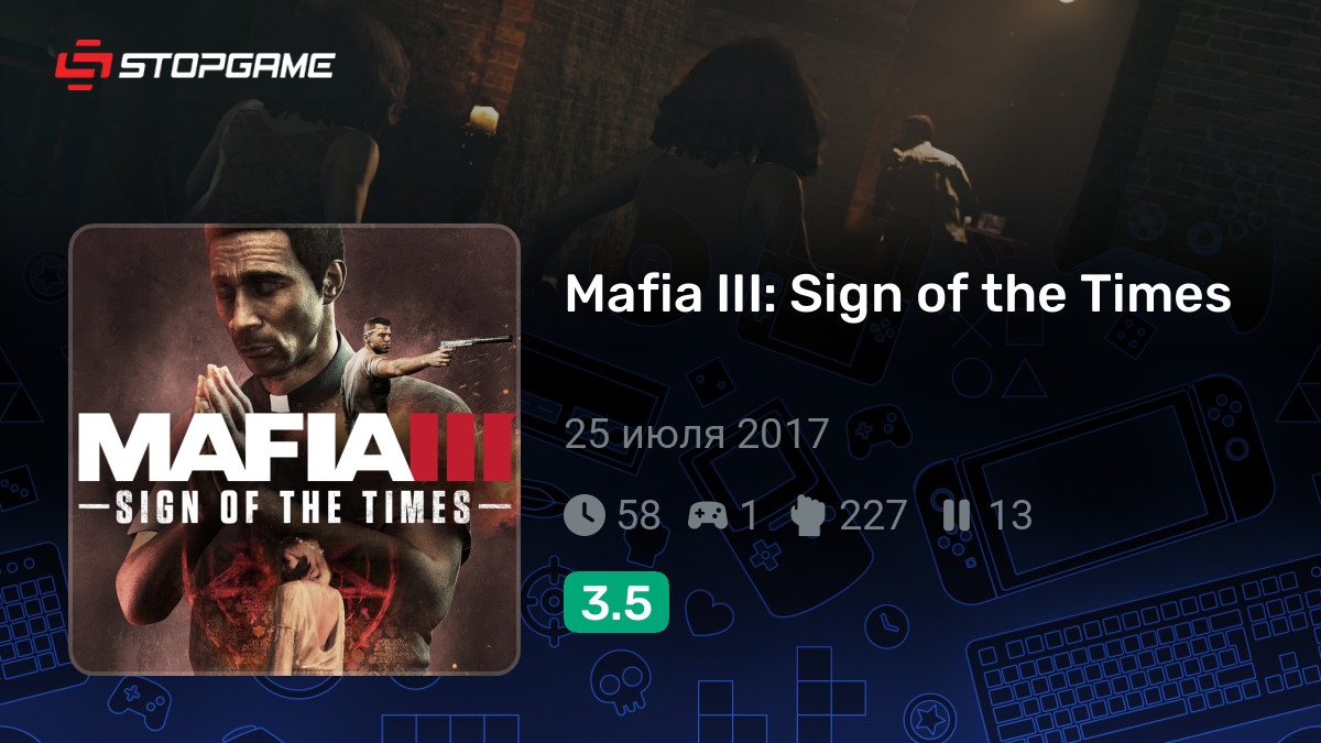 Mafia III: Sign of the Times — обзоры и отзывы, описание, дата выхода ...
