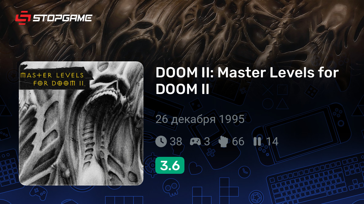 DOOM II: Master Levels for DOOM II — обзоры и отзывы, описание, дата выхода, официальный сайт ...