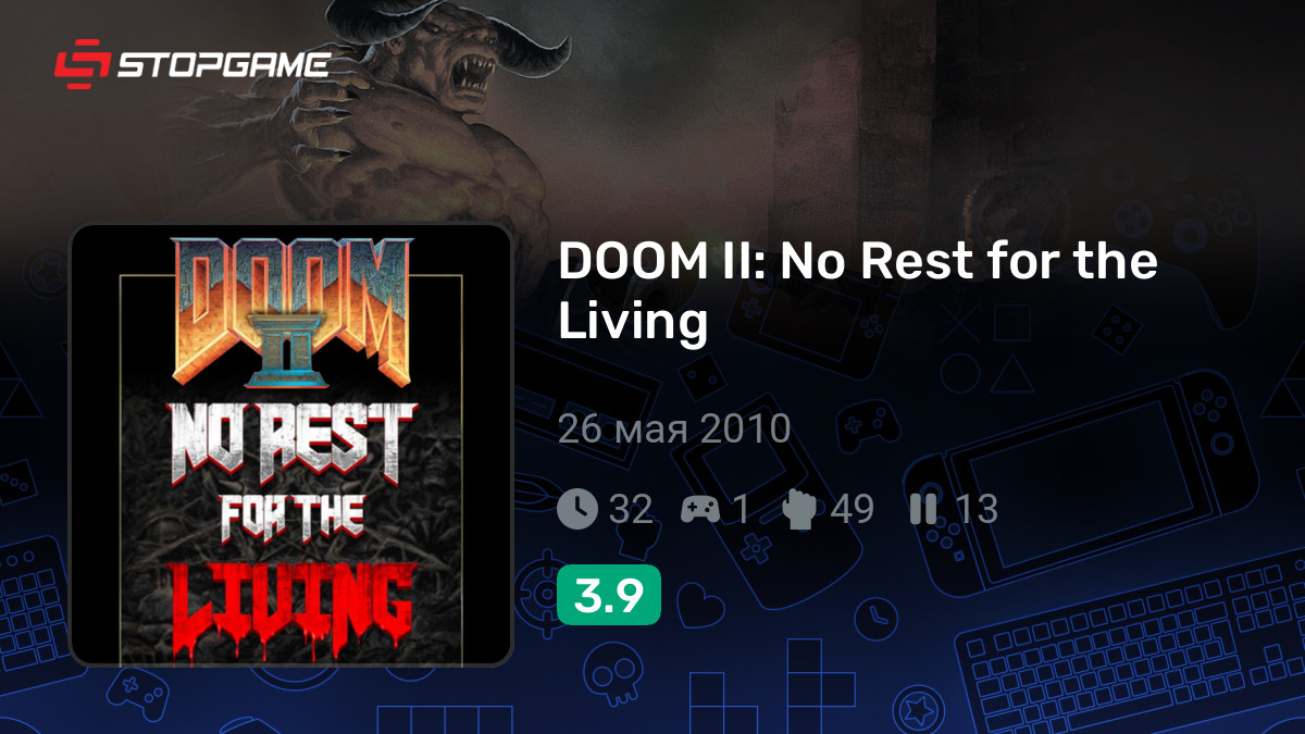 DOOM II: No Rest for the Living — обзоры и отзывы, описание, дата выхода, официальный сайт игры ...