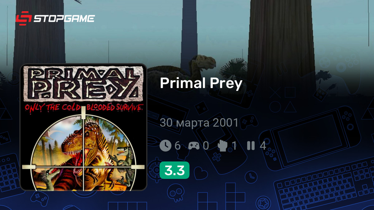 Подборки с игрой Primal Prey | StopGame