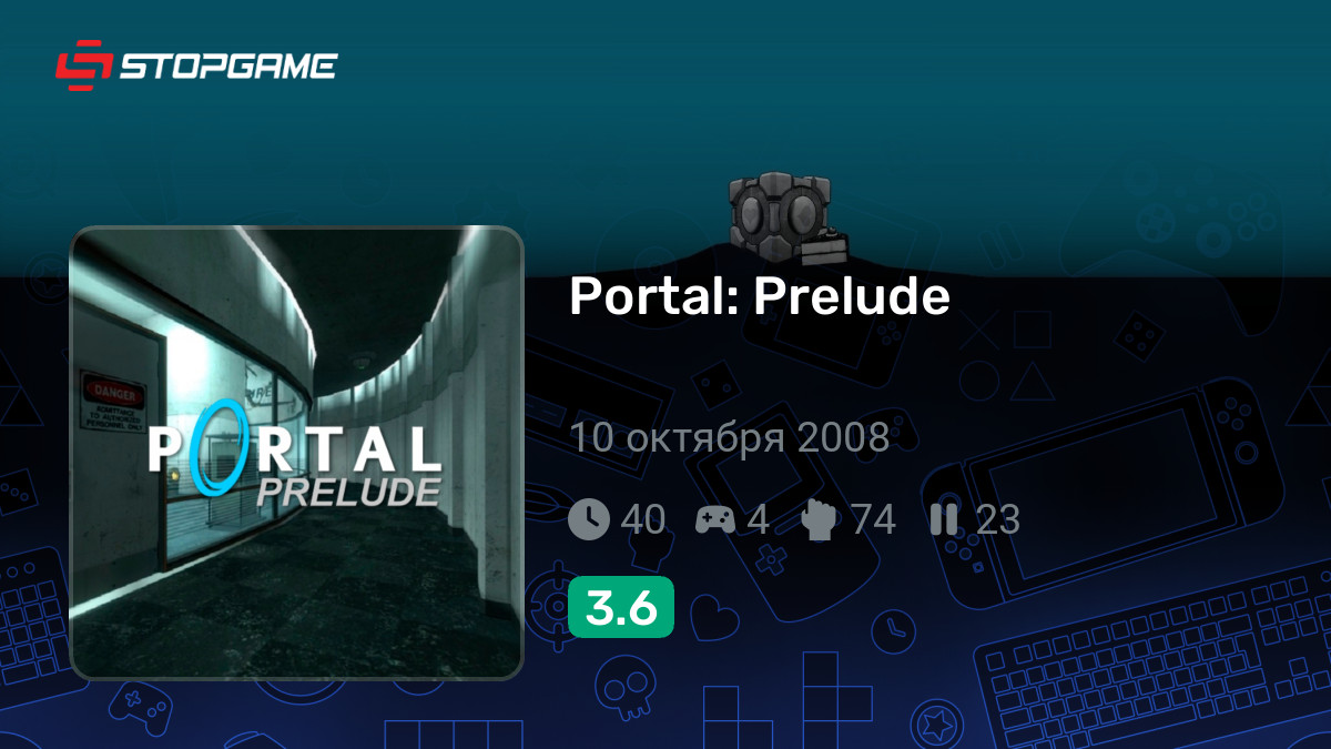 Portal: Prelude — обзоры и отзывы, описание, дата выхода, официальный сайт игры, системные ...