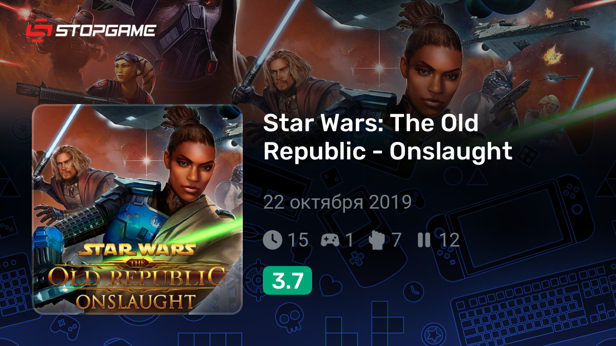 Star Wars: The Old Republic - Onslaught — обзоры и отзывы, описание ...