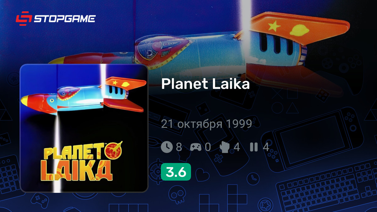 Planet Laika — обзоры и отзывы, описание, дата выхода, официальный сайт игры, системные ...