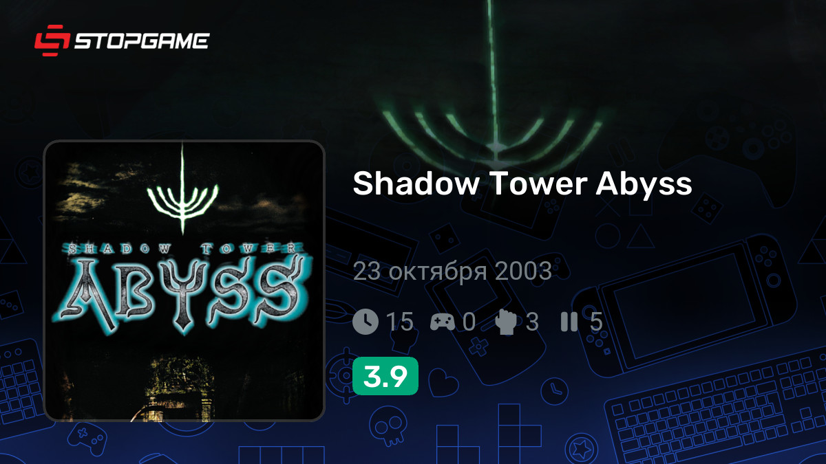 Shadow Tower Abyss — обзоры и отзывы, описание, дата выхода ...
