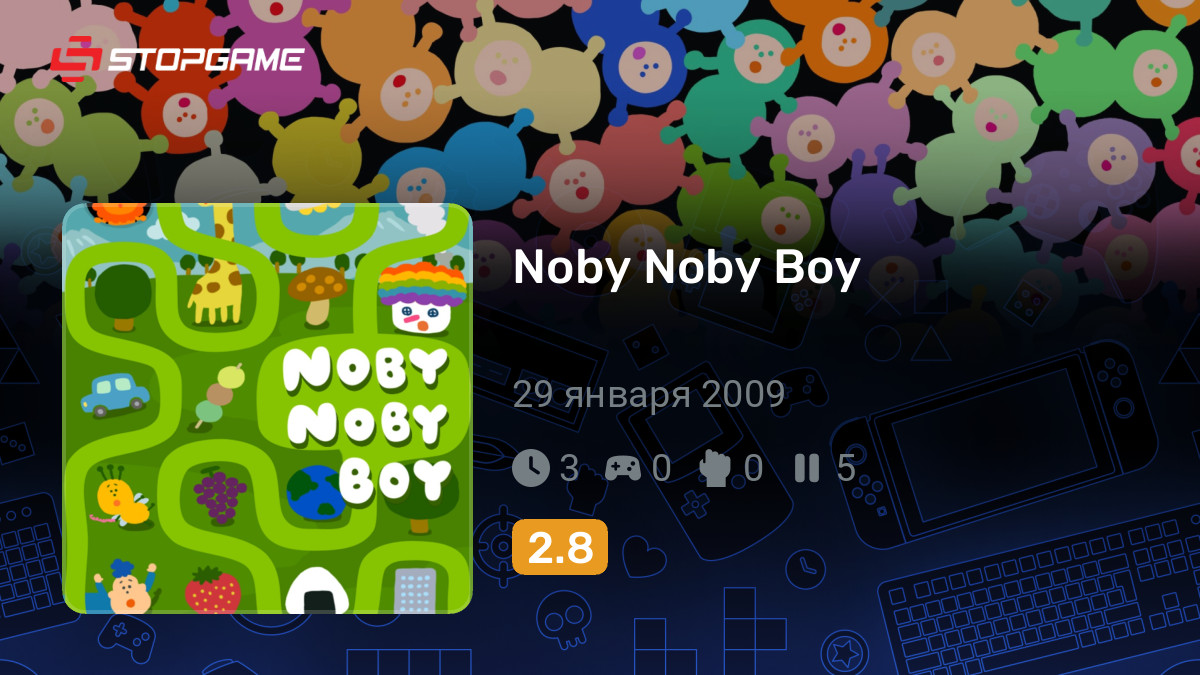 Noby Noby Boy — обзоры и отзывы, описание, дата выхода, официальный ...