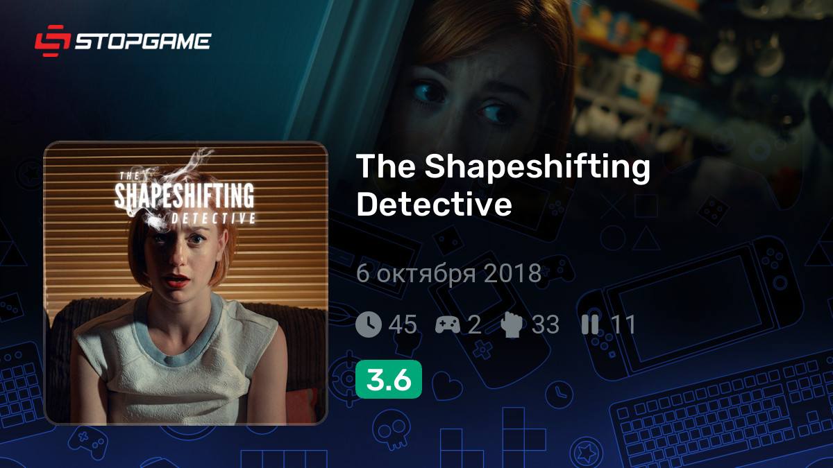 The Shapeshifting Detective — обзоры и отзывы, описание, дата выхода ...