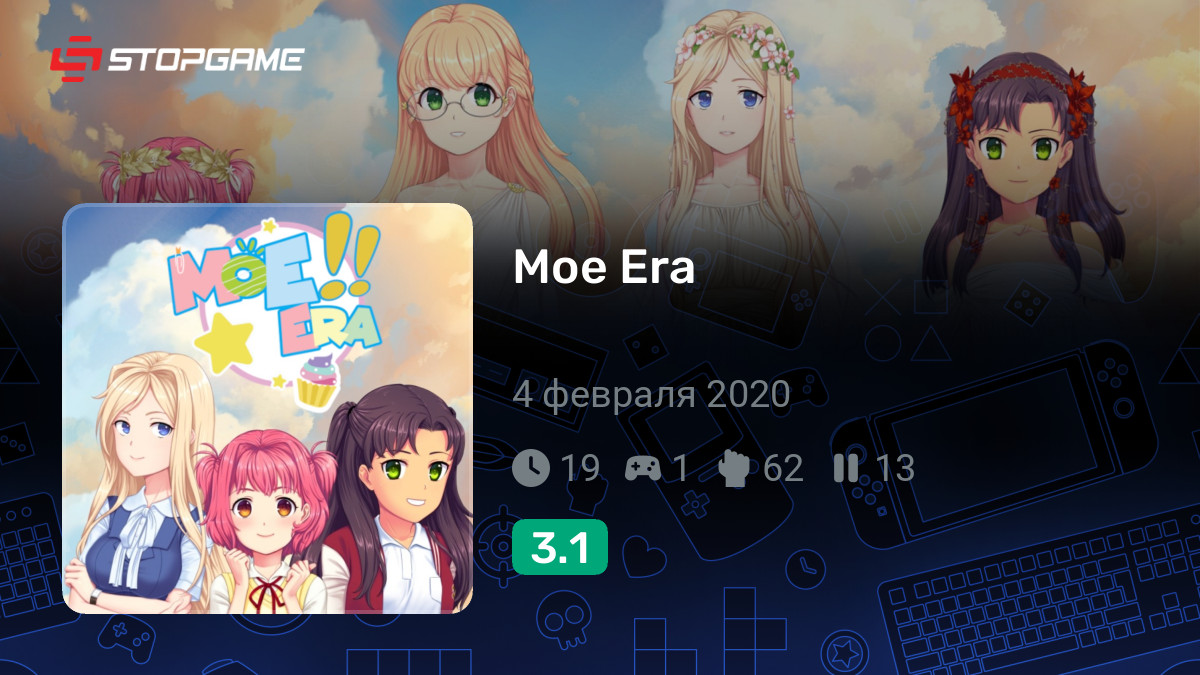 Подборки с игрой Moe Era | StopGame