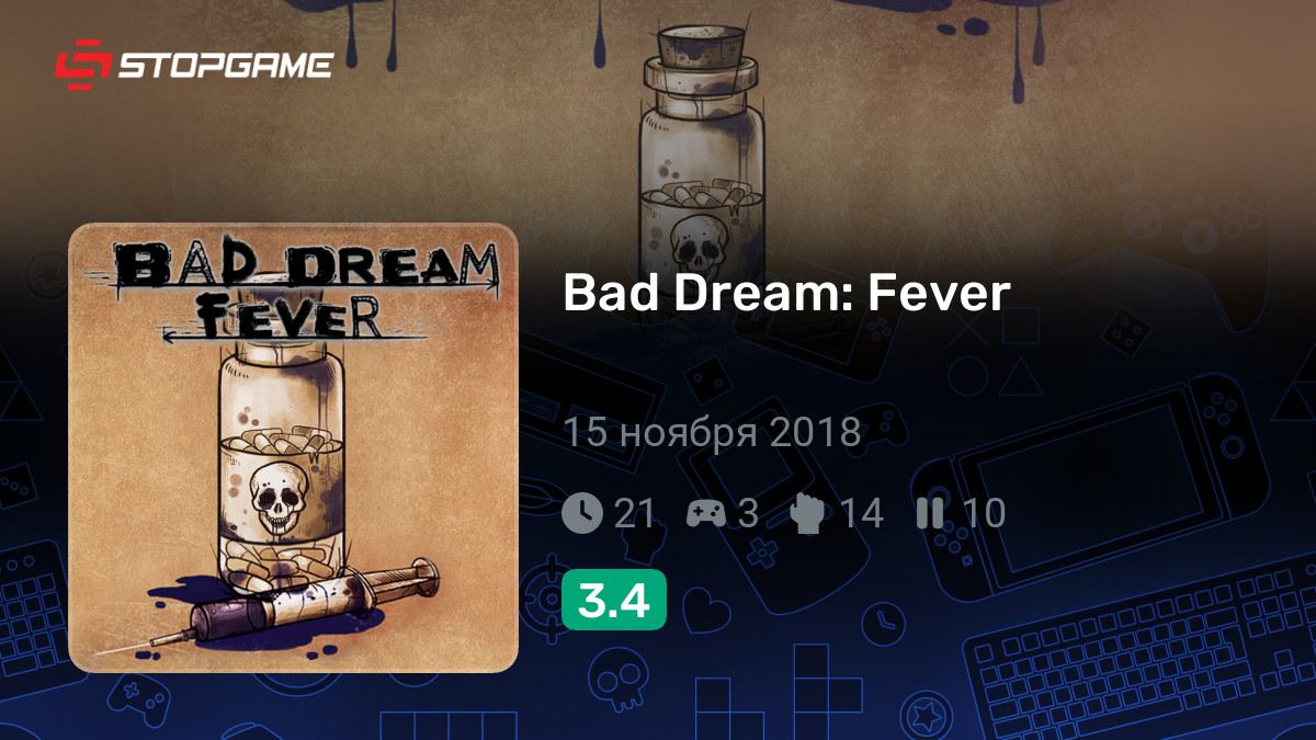 Bad Dream: Fever — обзоры и отзывы, описание, дата выхода, официальный ...