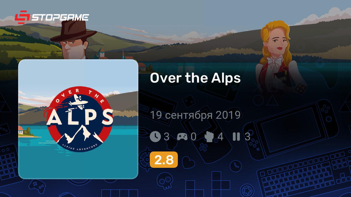 Over the Alps — обзоры и отзывы, описание, дата выхода, официальный ...