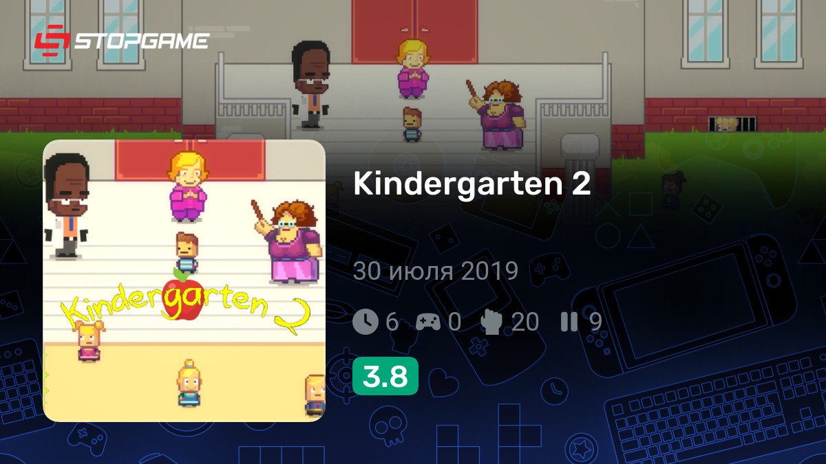Kindergarten 2 — обзоры и отзывы, описание, дата выхода, официальный ...