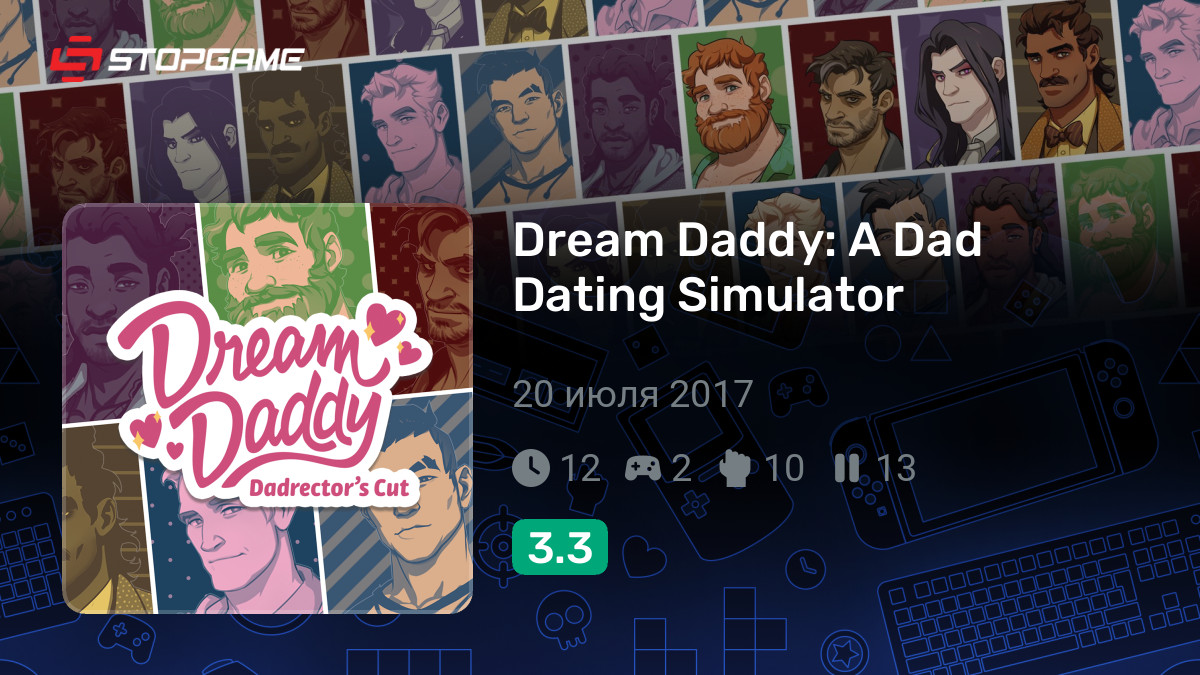 Подборки с игрой Dream Daddy: A Dad Dating Simulator | StopGame