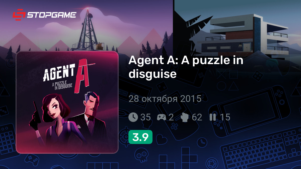 Agent A: A puzzle in disguise — обзоры и отзывы, описание, дата выхода ...