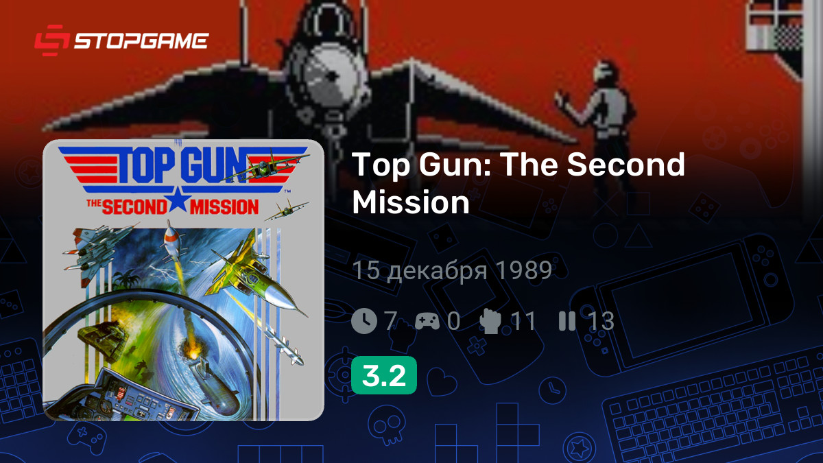 Top Gun: The Second Mission — обзоры и отзывы, описание, дата выхода ...