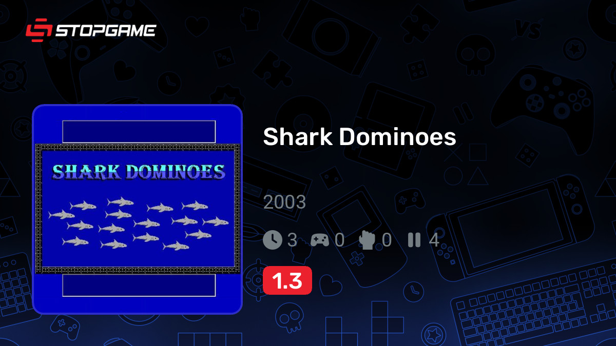 Shark Dominoes — обзоры и отзывы, описание, дата выхода, официальный ...