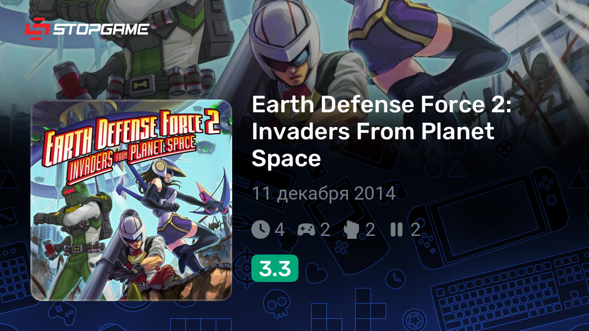 Earth Defense Force 2: Invaders From Planet Space — обзоры и отзывы ...