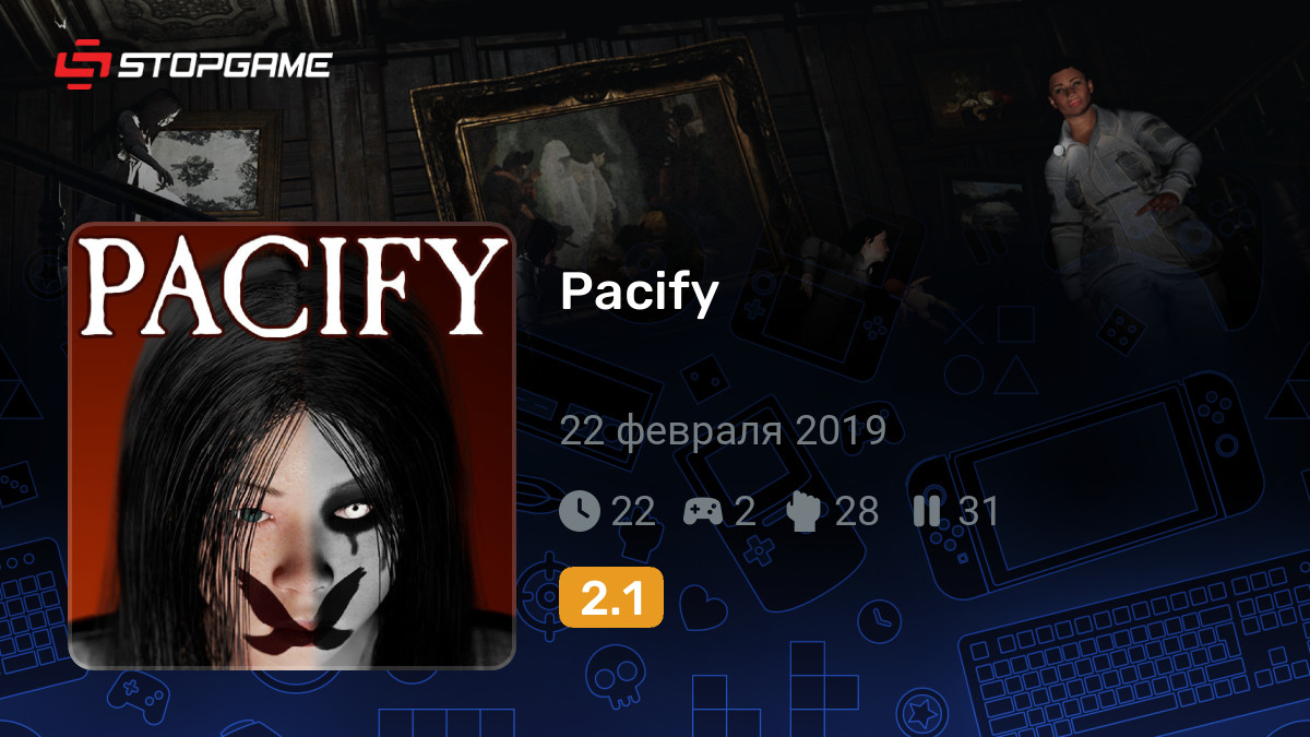 Pacify — обзоры и отзывы, описание, дата выхода, официальный сайт игры ...