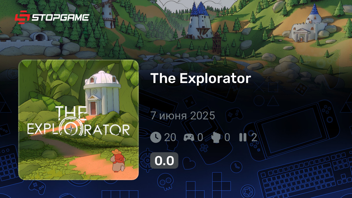Скриншоты игры The Explorator — галерея, снимки экрана | StopGame