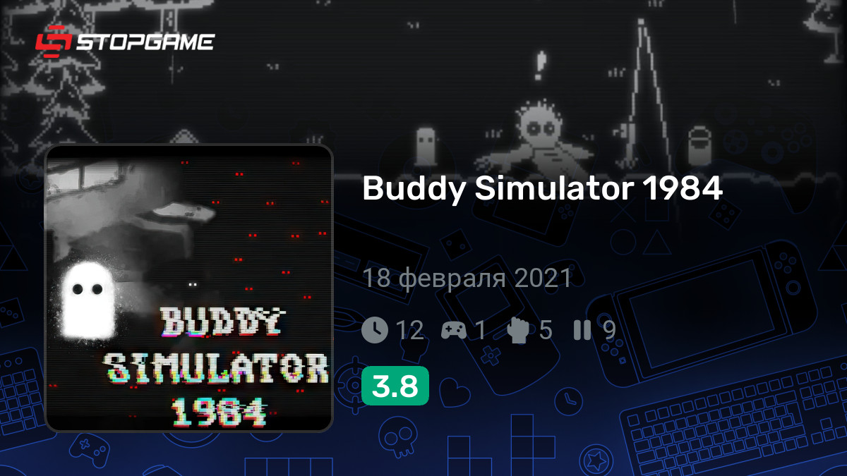 Buddy Simulator 1984 — обзоры и отзывы, описание, дата выхода ...
