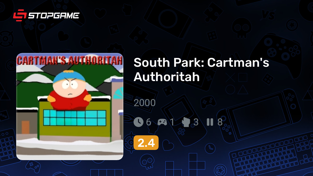 South Park: Cartman's Authoritah (South Park Authoritah) — обзоры и ...