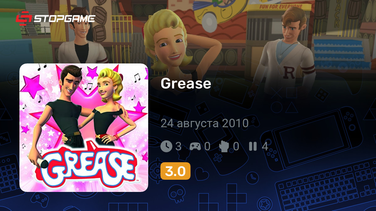 Grease — обзоры и отзывы, описание, дата выхода, официальный сайт игры ...