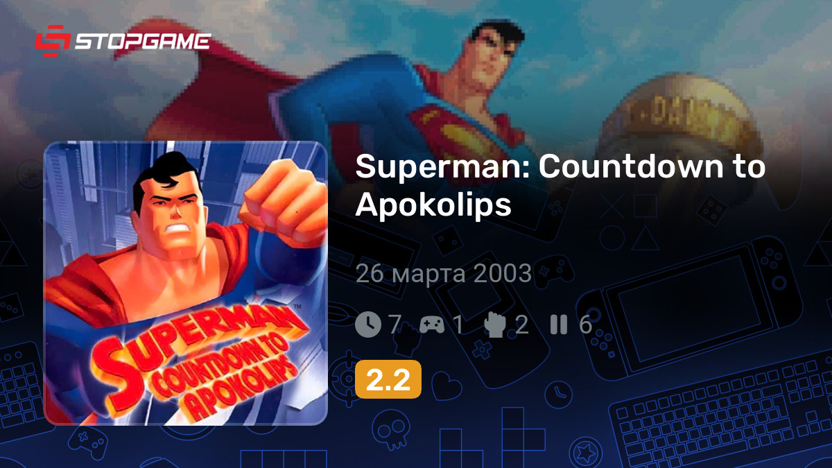 Superman: Countdown to Apokolips — обзоры и отзывы, описание, дата ...