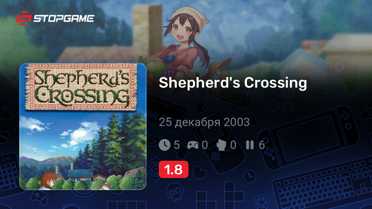 Shepherd's Crossing — обзоры и отзывы, описание, дата выхода ...
