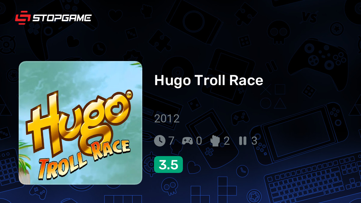Hugo Troll Race — обзоры и отзывы, описание, дата выхода, официальный ...