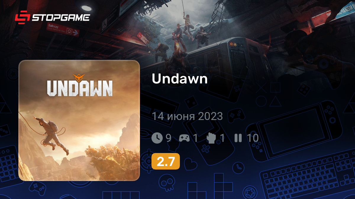 Undawn — обзоры и отзывы, описание, дата выхода, официальный сайт игры ...