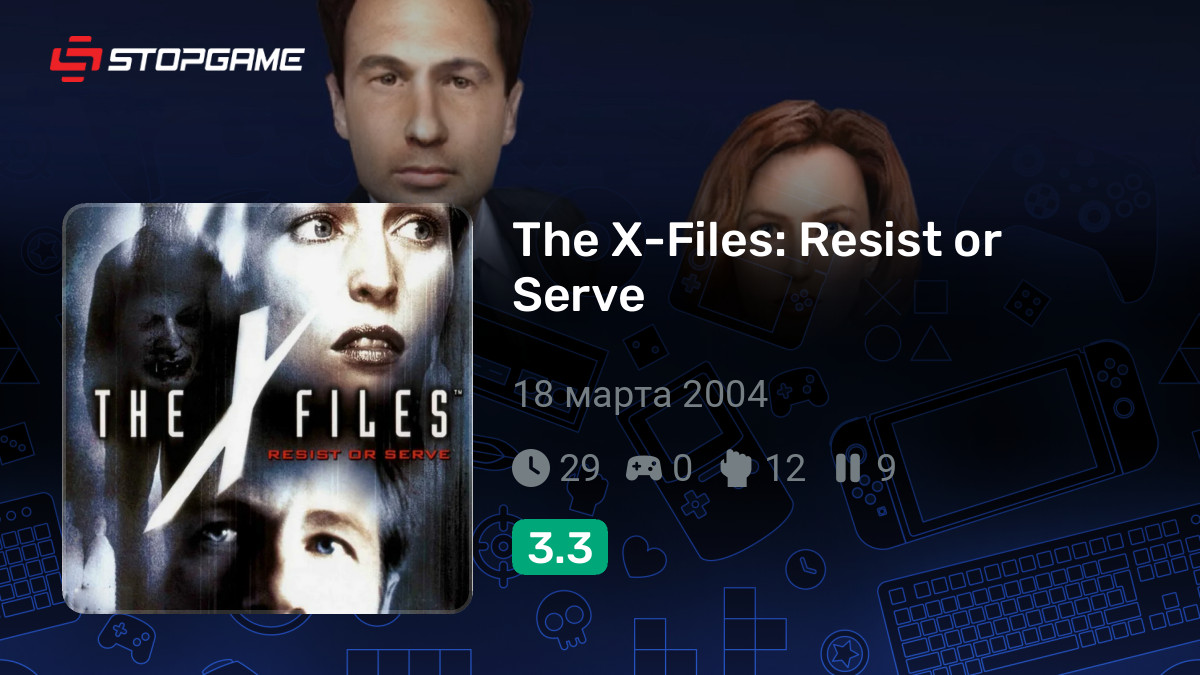 Видео The X-Files: Resist or Serve - видео, трейлеры, видеообзоры, видеопревью, игровые ролики ...