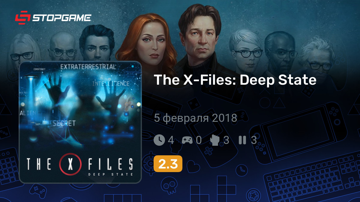 The X-Files: Deep State — обзоры и отзывы, описание, дата выхода, официальный сайт игры ...