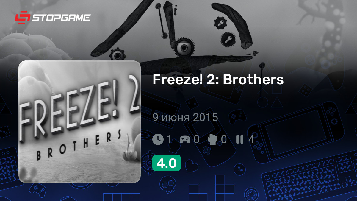 Freeze! 2: Brothers — обзоры и отзывы, описание, дата выхода ...