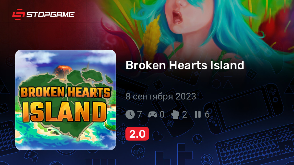 Broken Hearts Island — обзоры и отзывы, описание, дата выхода ...