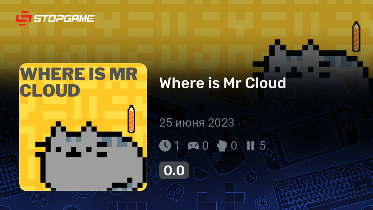 Where is Mr Cloud — обзоры и отзывы, описание, дата выхода, официальный ...