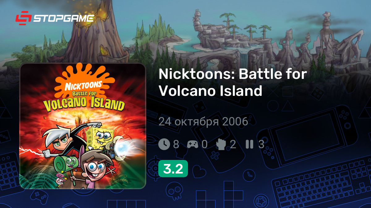 Nicktoons: Battle for Volcano Island — обзоры и отзывы, описание, дата ...