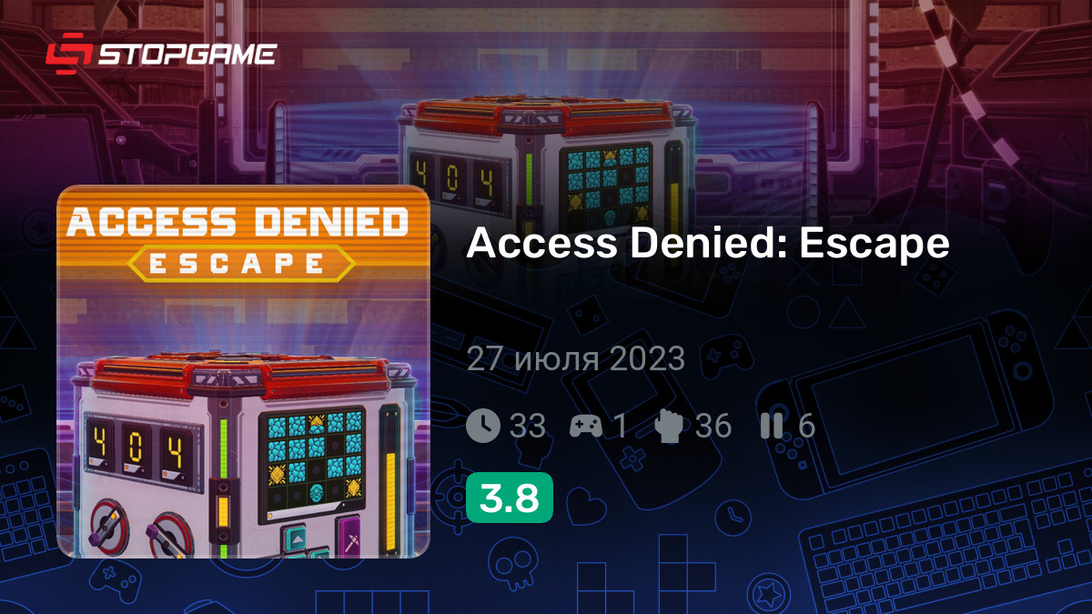 Access Denied: Escape — обзоры и отзывы, описание, дата выхода ...