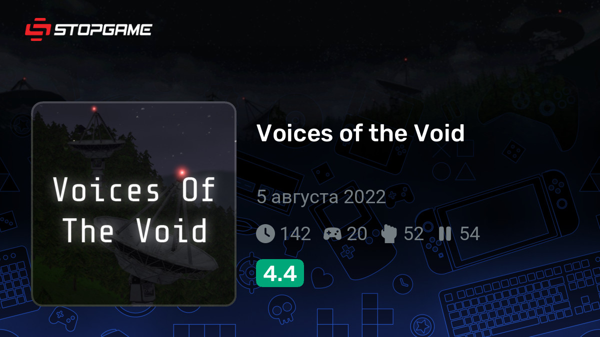 Voices of the Void — обзоры и отзывы, описание, дата выхода, официальный сайт игры, системные ...