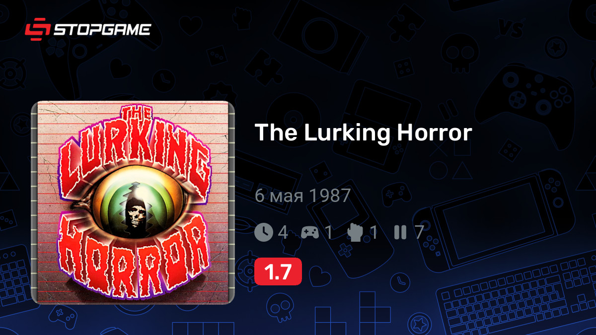 The Lurking Horror — обзоры и отзывы, описание, дата выхода ...