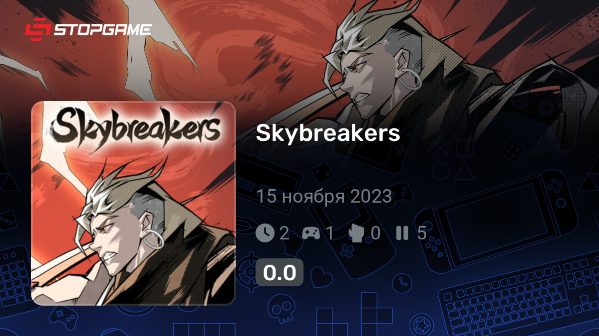 Skybreakers — обзоры и отзывы, описание, дата выхода, официальный сайт ...
