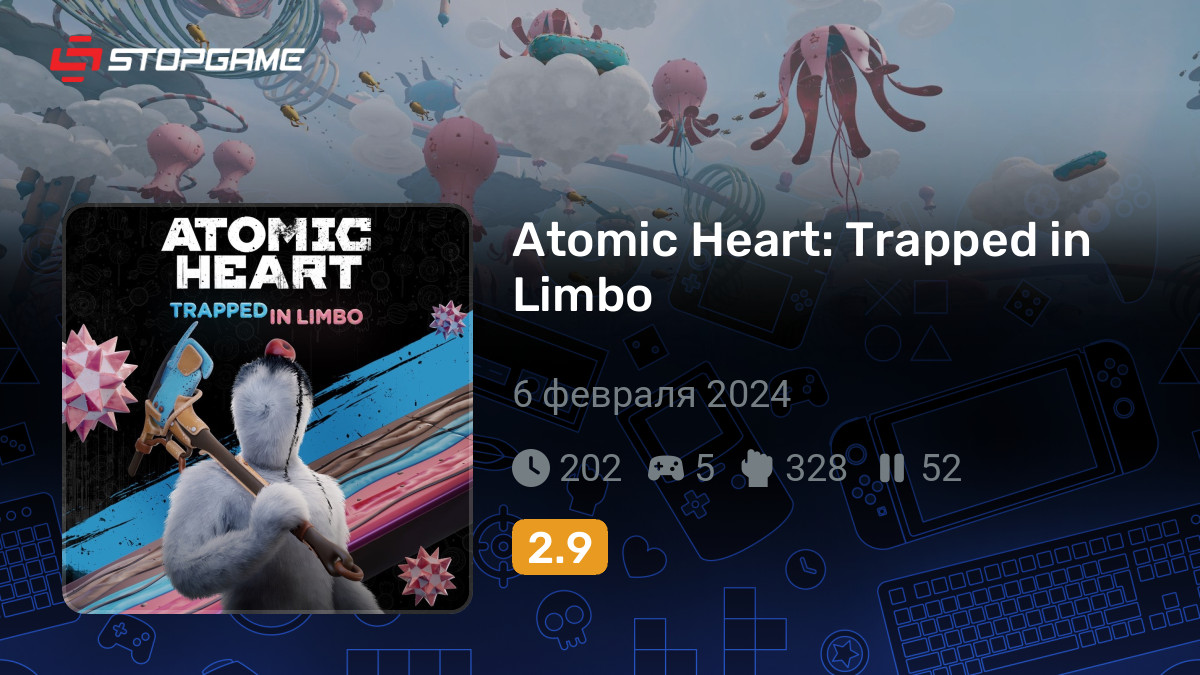 Прохождение Atomic Heart: Trapped in Limbo — гайд по игре | StopGame