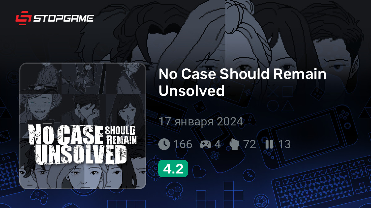 No Case Should Remain Unsolved — обзоры и отзывы, описание, дата выхода, официальный сайт игры ...