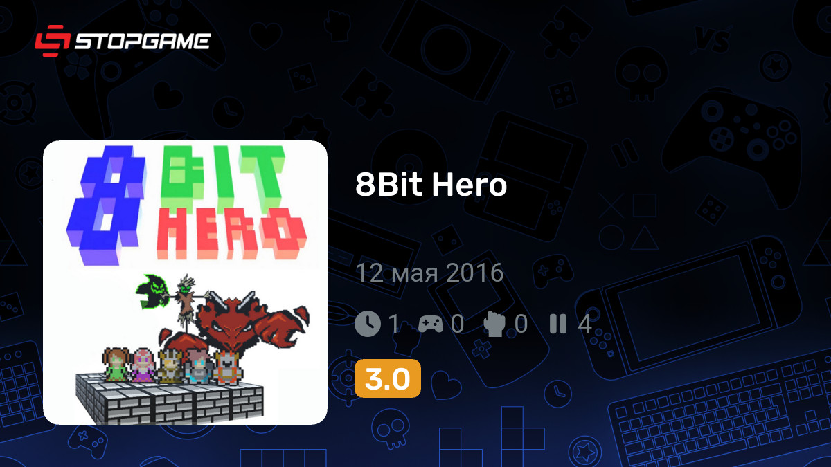 8Bit Hero — обзоры и отзывы, описание, дата выхода, официальный сайт ...