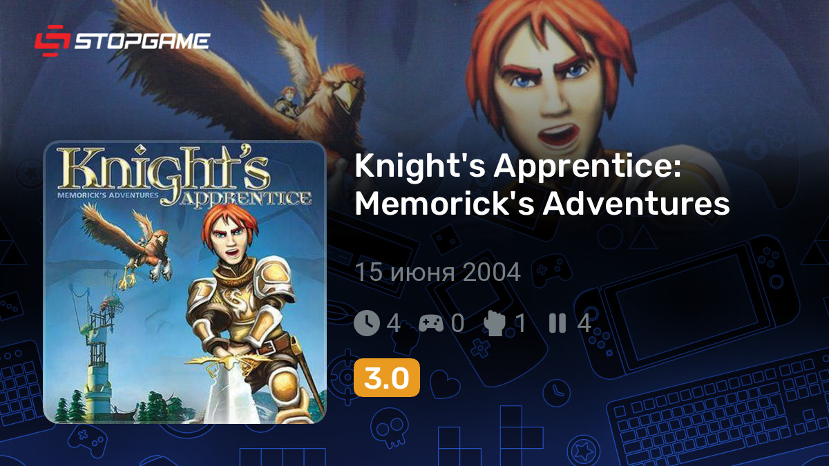 Knight's Apprentice: Memorick's Adventures — обзоры и отзывы, описание ...