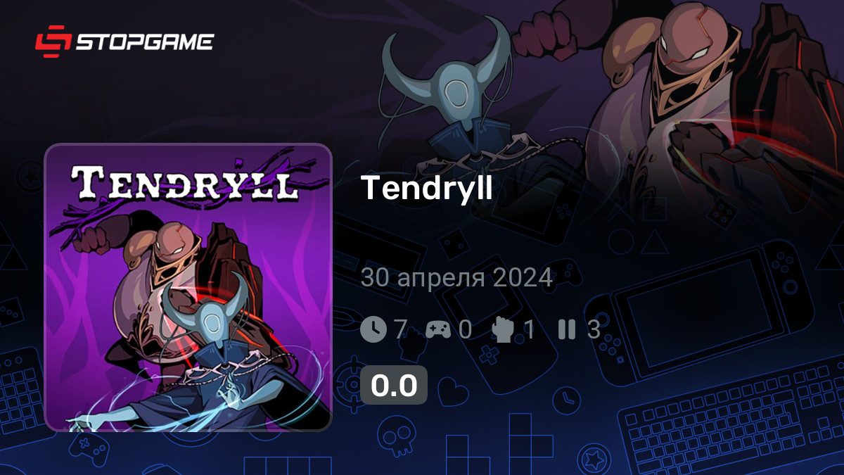 Tendryll — обзоры и отзывы, описание, дата выхода, официальный сайт игры, системные требования и ...