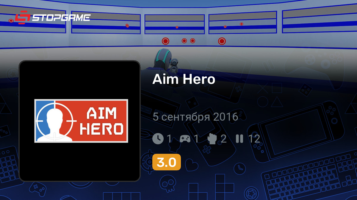 Скриншоты игры Aim Hero — галерея, снимки экрана | StopGame